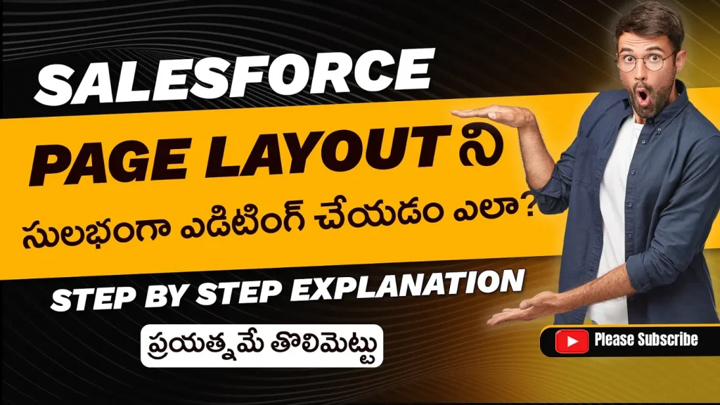 How to edit page layout in Salesforce? Explained in Telugu - CRS Info ...